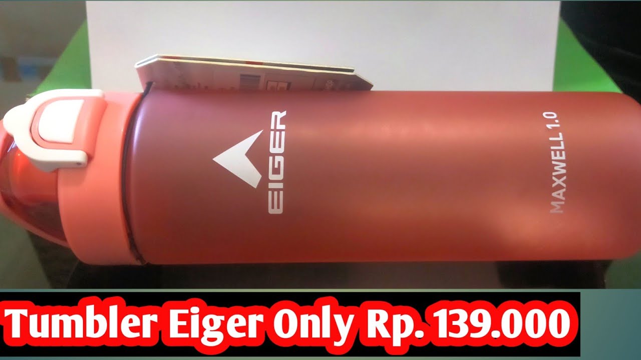 Botol Air Minum Eiger Type "MAXWELL 1.0" - YouTube