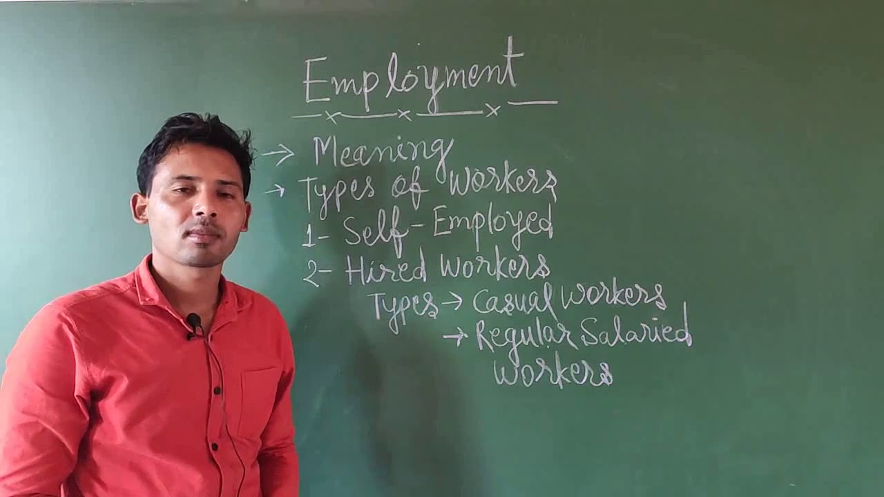 Employment - Meaning - Type of Workers - YouTube