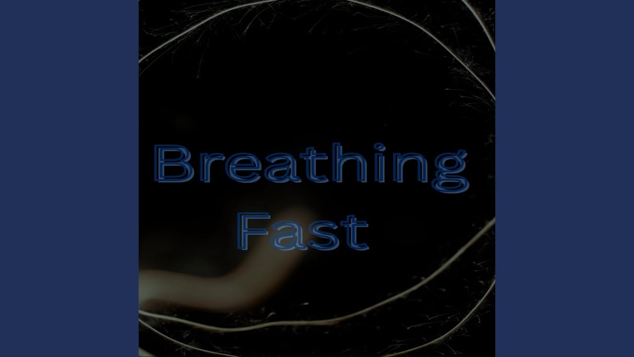 breathing fast - YouTube