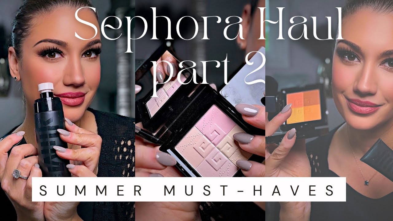Part 2: Sephora’s Best Summer Products - YouTube