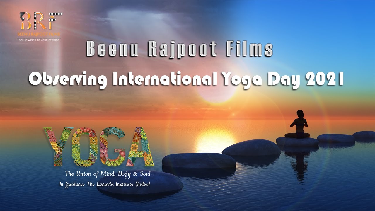 Beenu Rajpoot Films Observing International Yoga Day 2021 | Guruji Dr ...