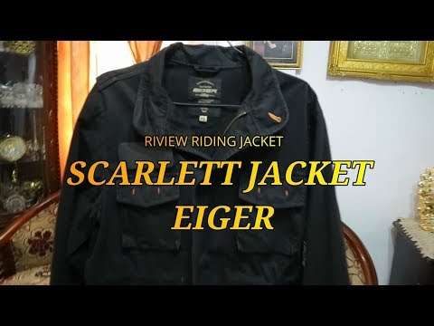REVIEW SCARLEET JACKET EIGER - Riding Jacket - YouTube