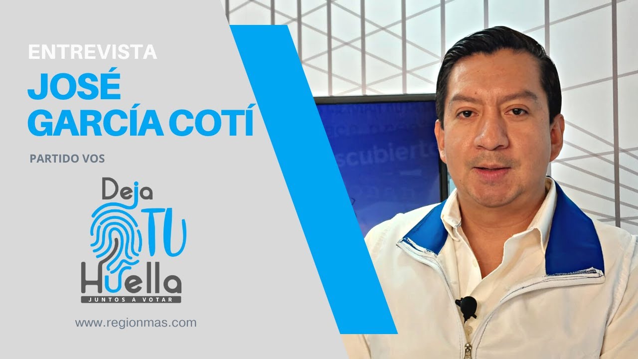 DEJA TU HUELLA - Entrevista a José García Cotí / partido VOS - YouTube