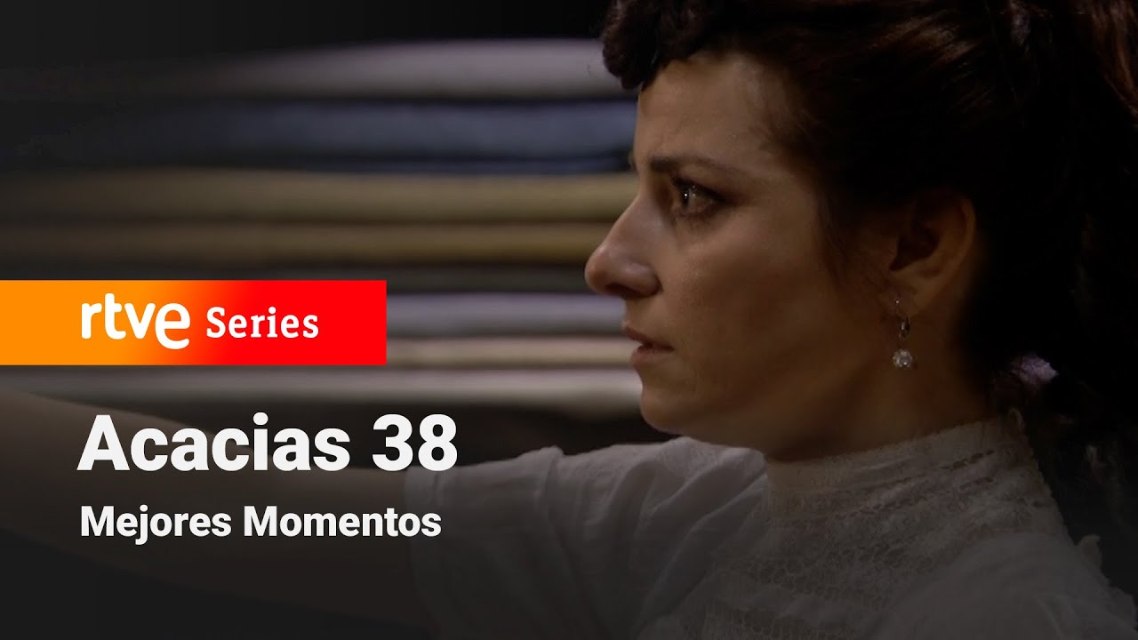 Acacias 38: Capítulo 237 - Mejores momentos #Acacias38 | RTVE Series ...