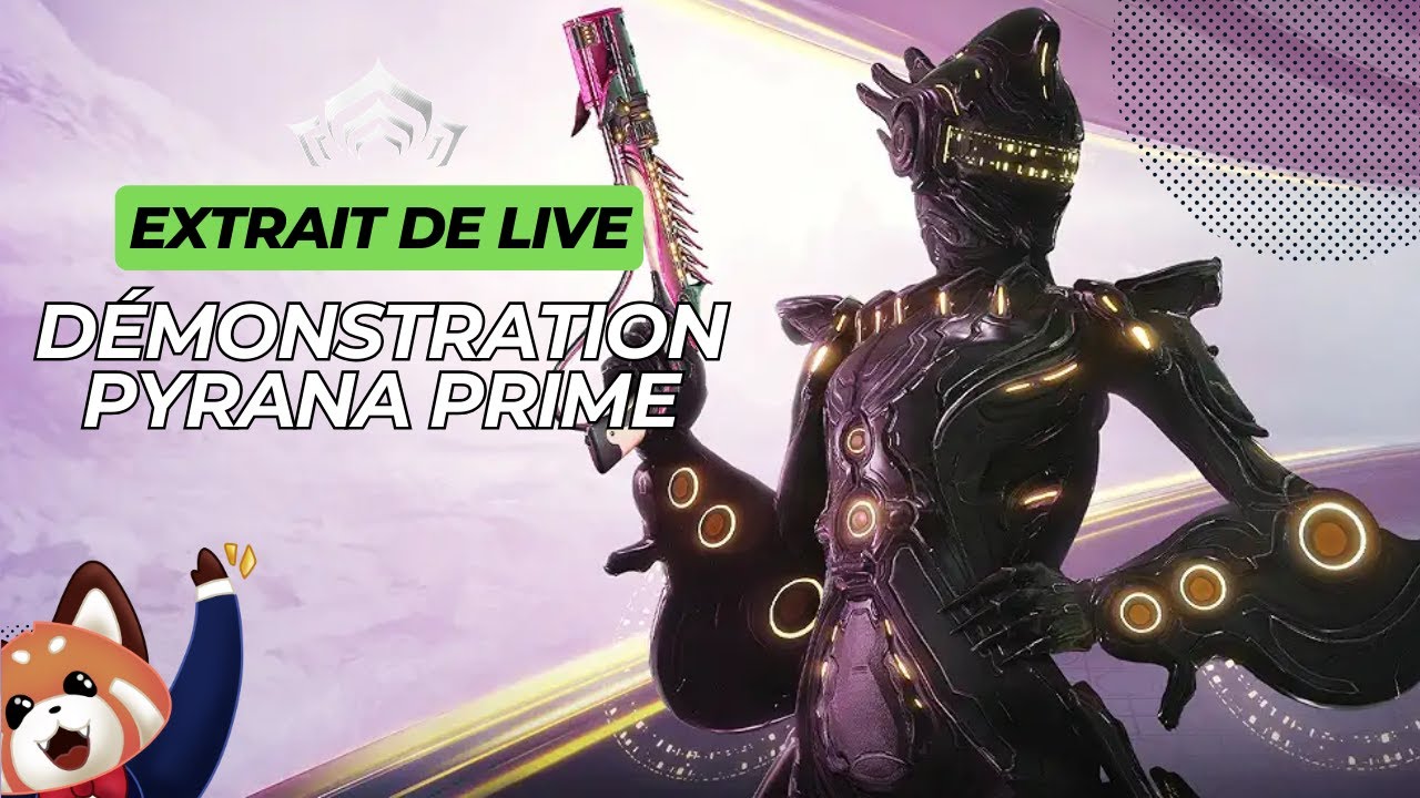 Démonstration Pyrana Prime #warframe - YouTube