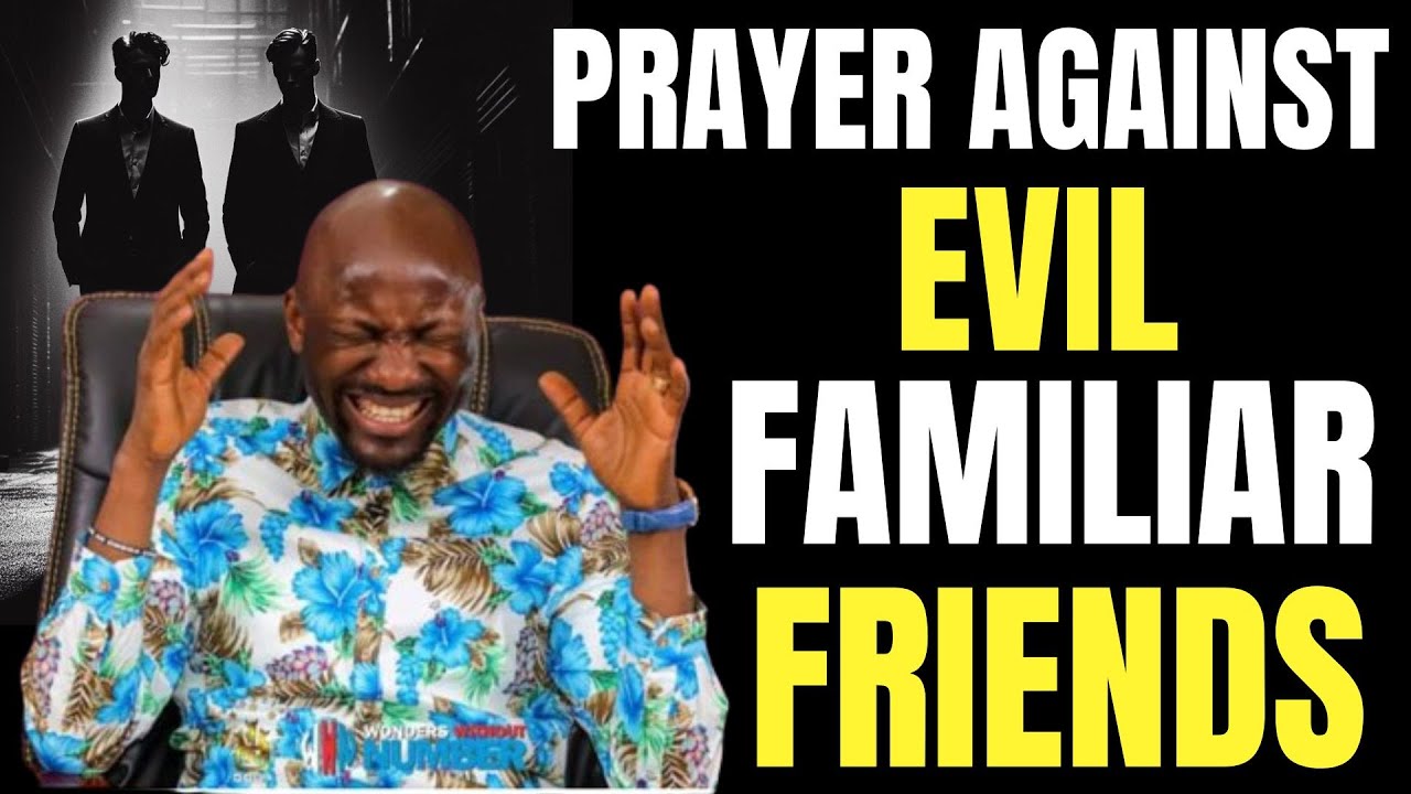 Psalm 41vs9 Protection Prayer Against Evil Familiar Friends by Apostle Johnson Suleman WWN live ...