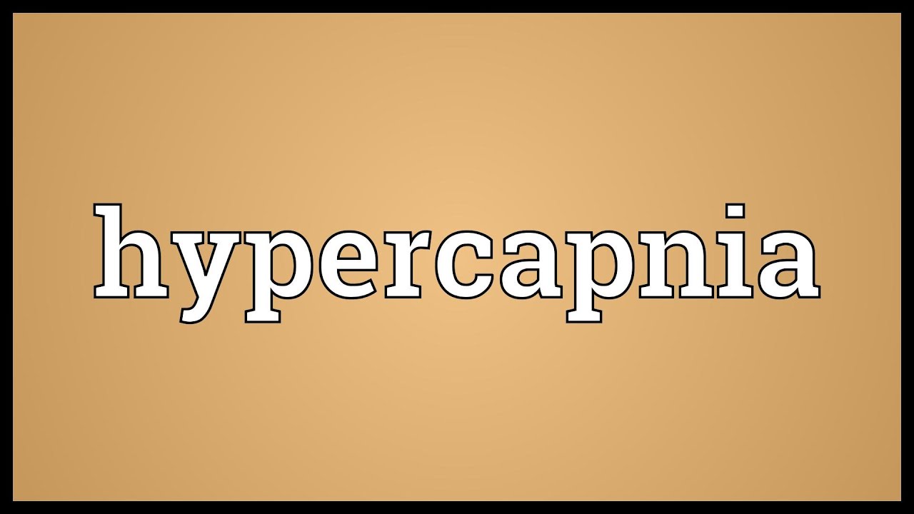 Hypercapnia Meaning - YouTube