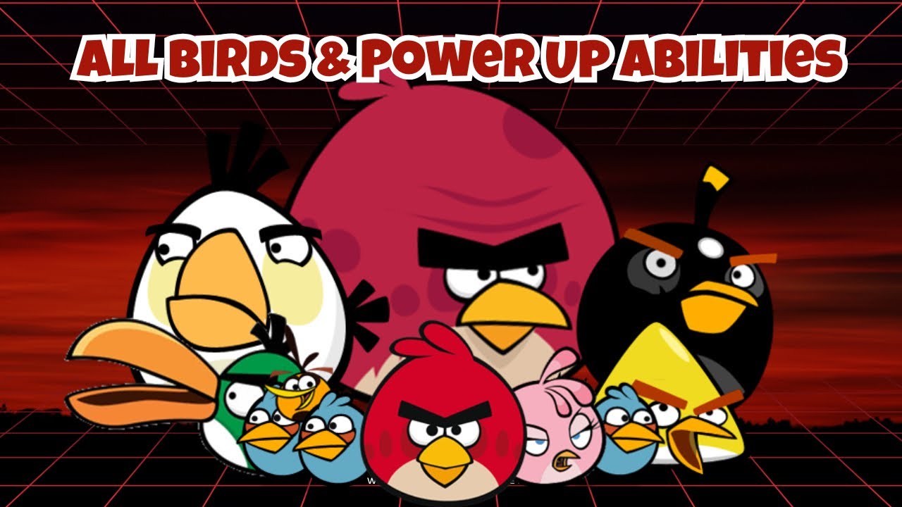 Angry Birds: All Birds & Power Up Abilities Gameplay - YouTube