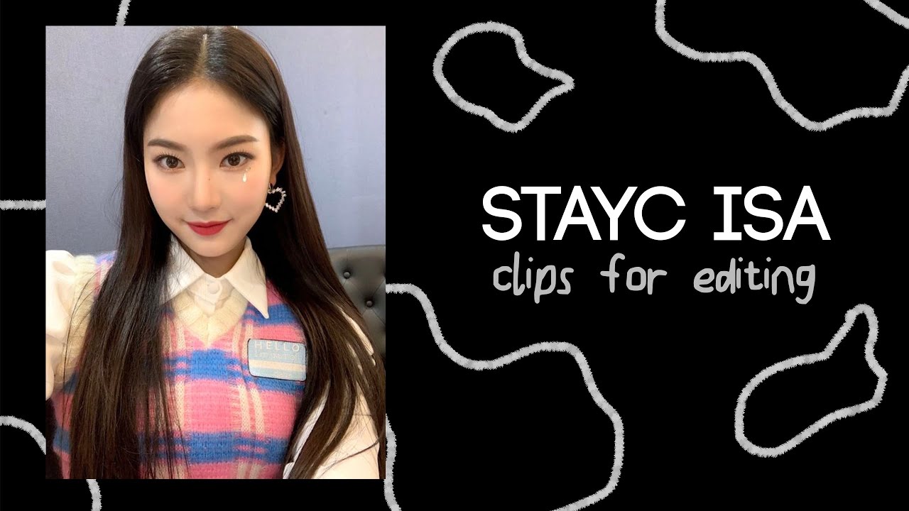 stayc isa clips for editing! - YouTube
