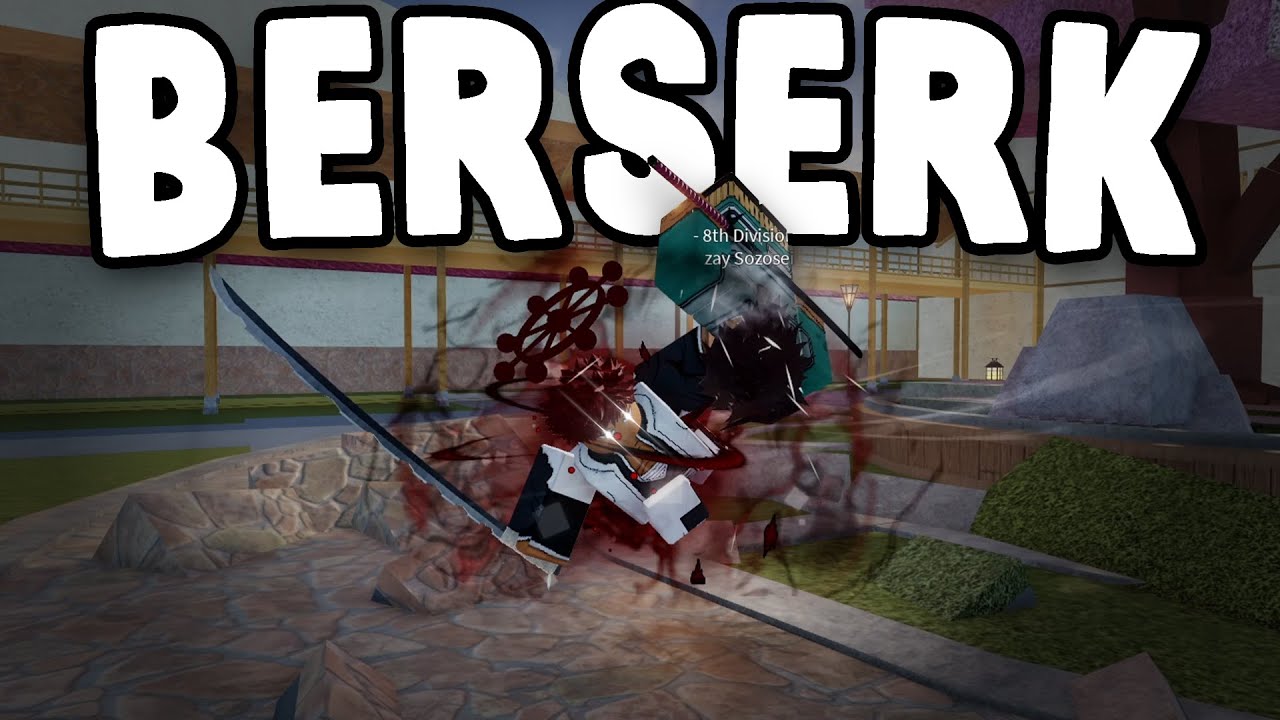 Beserk + Unsealed Rage Is Literally A Dev Spec...| Type Soul - YouTube