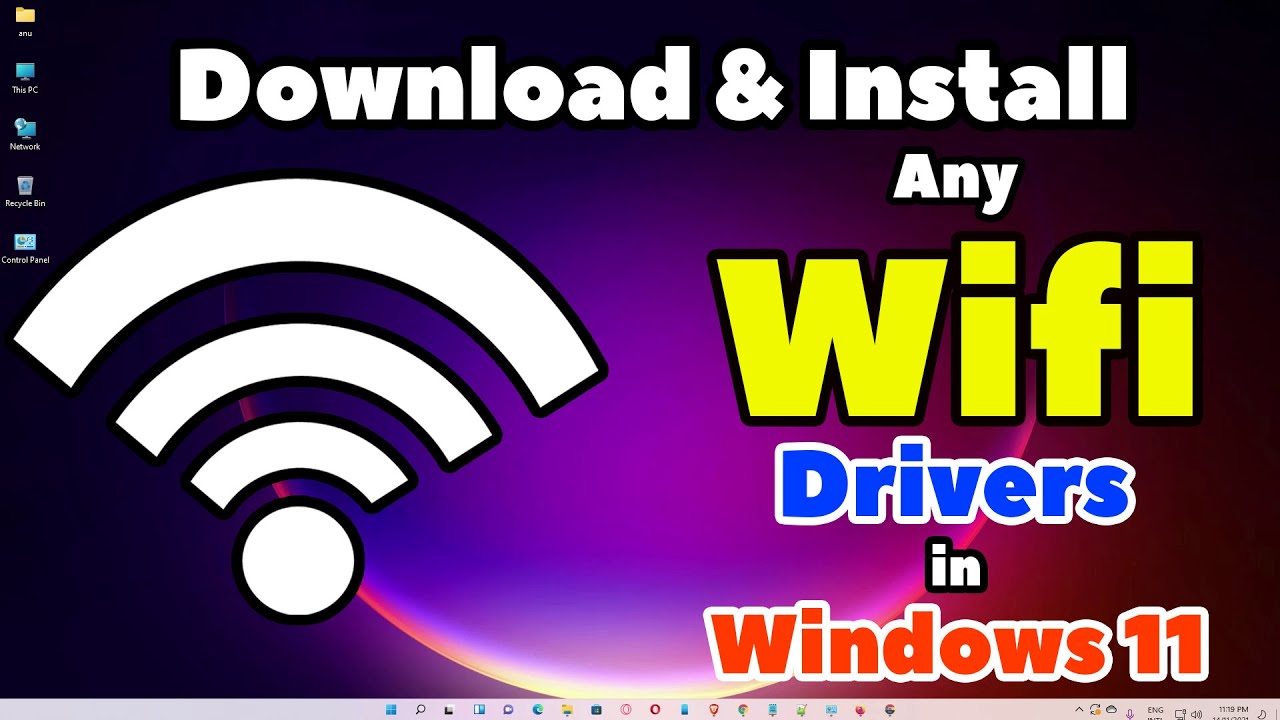 How to Download & Install Any WiFi Drivers in Windows 11 PC or Laptop ...