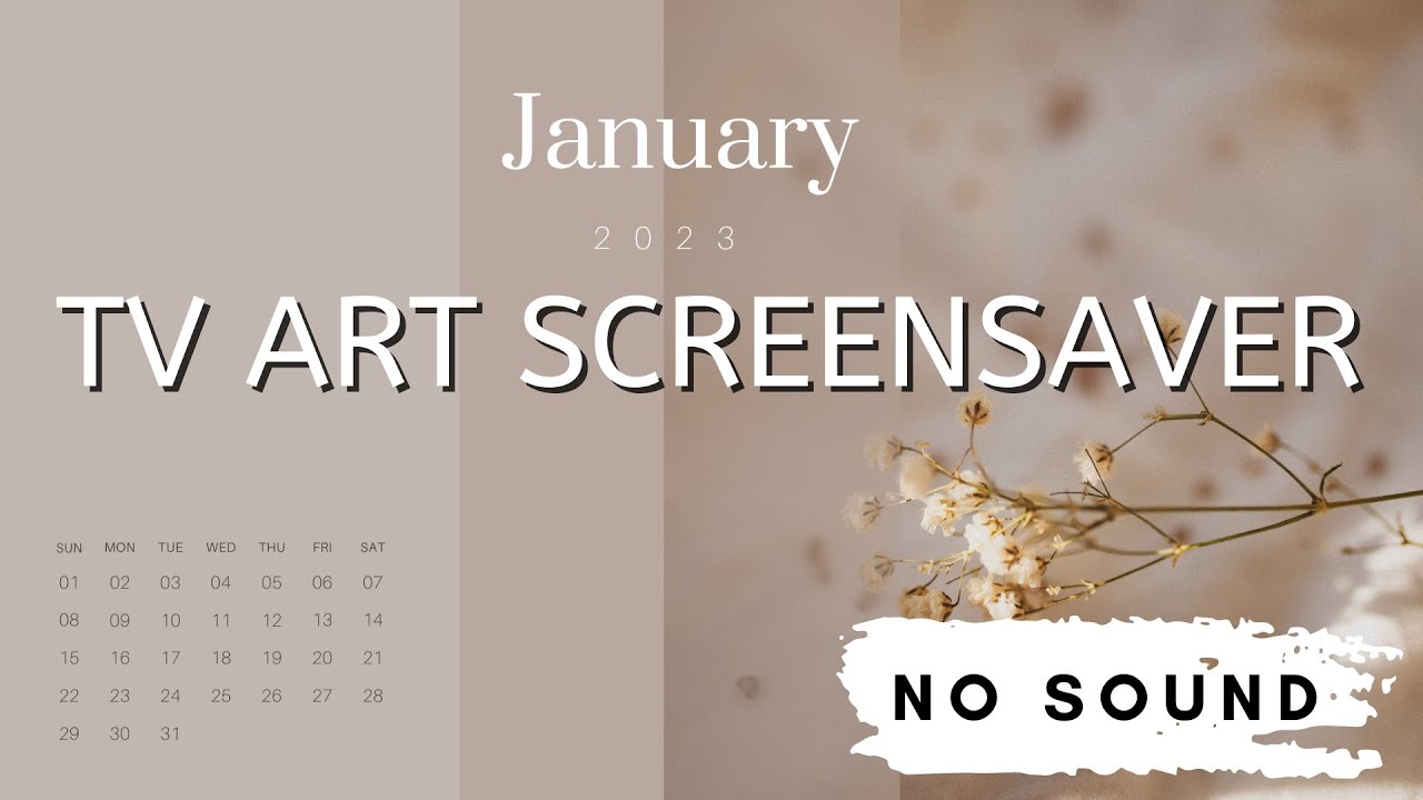 TV Art Screensaver | January Inspo | 1 Image | 2 Hr | No Sound | Wall ...