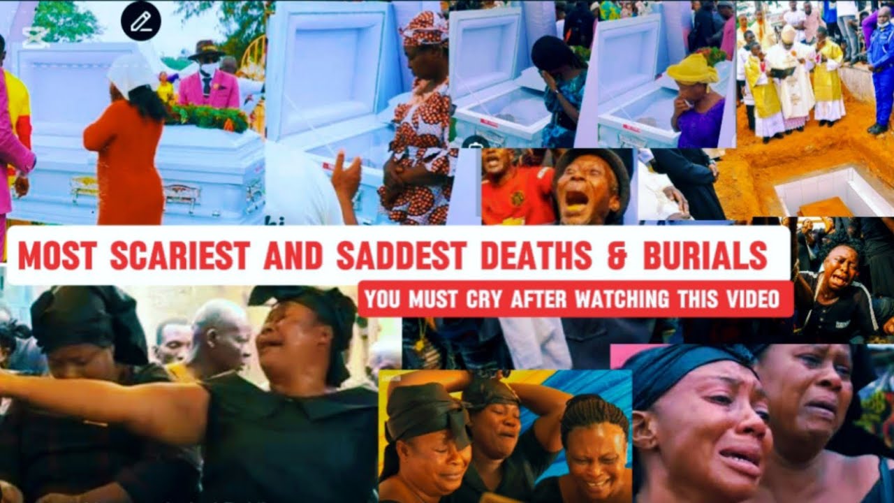 TEARS At Most SADDEST & SCARIEST DEATHS & BURIALS | YOU MUST CRY AFTER ...