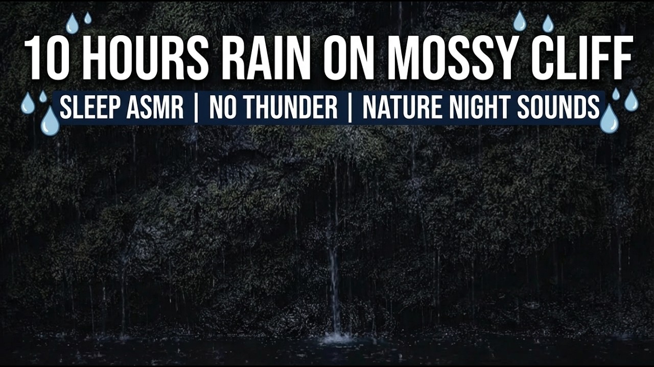 10 Hours Rain on Mossy Cliff & Dark Stream Sleep ASMR No Thunder Nature ...