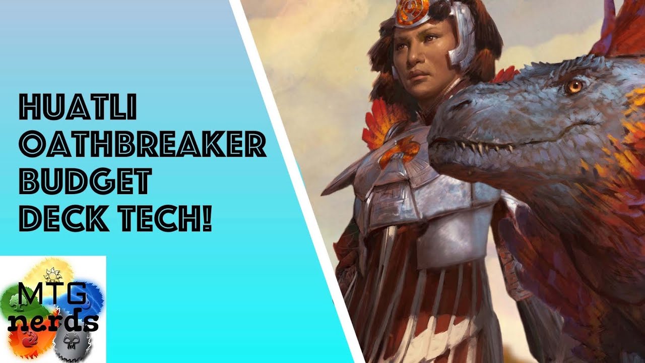 Huatli, the Sun's Heart $25 Oathbreaker Budget Deck! - MTG Deck Tech ...