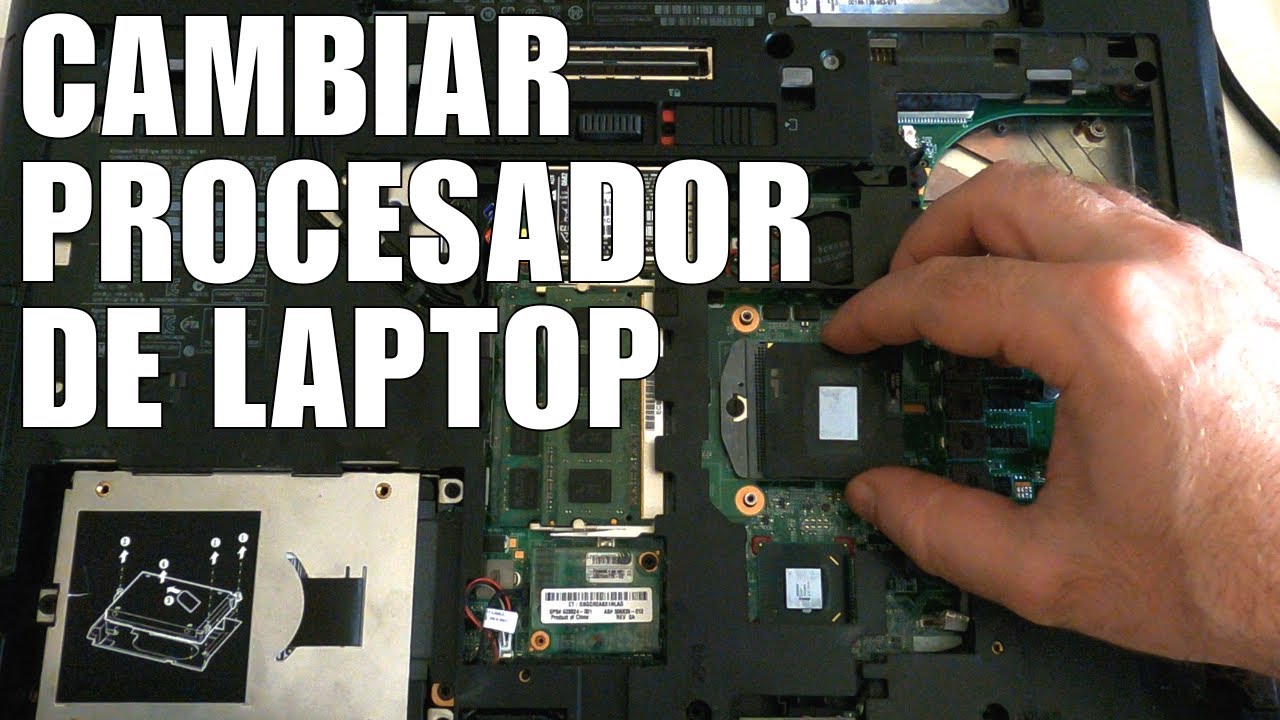 Cambiar PROCESADOR Laptop - COMO CAMBIAR el PROCESADOR de una Laptop ...