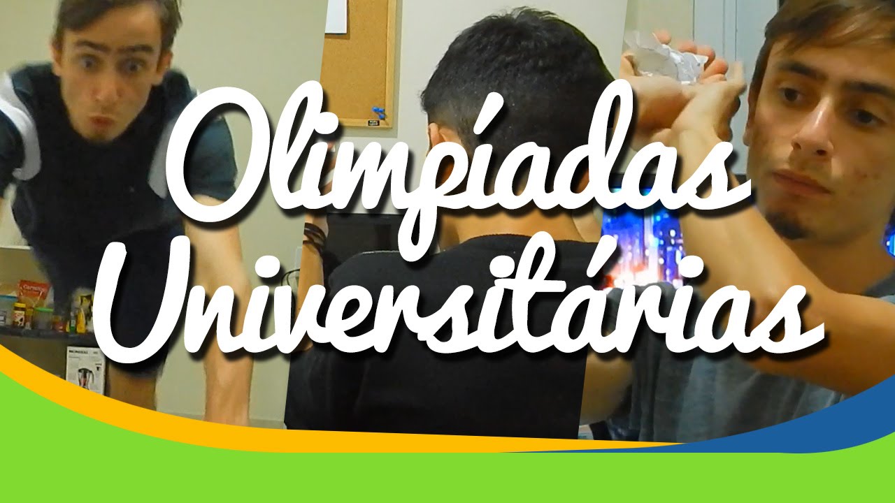 OLIMPÍADAS UNIVERSITÁRIAS - YouTube