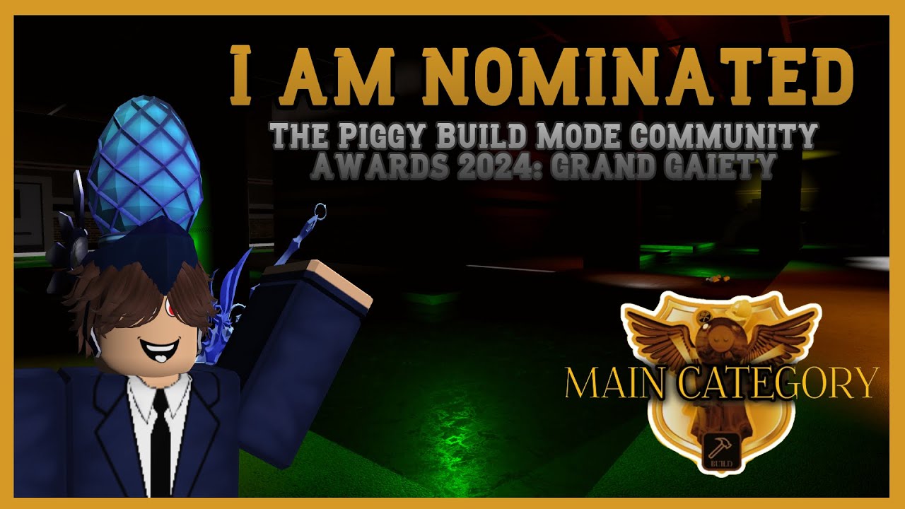 I Am Nominated | “Piggy: Build Mode Community Awards” 🏆 - YouTube