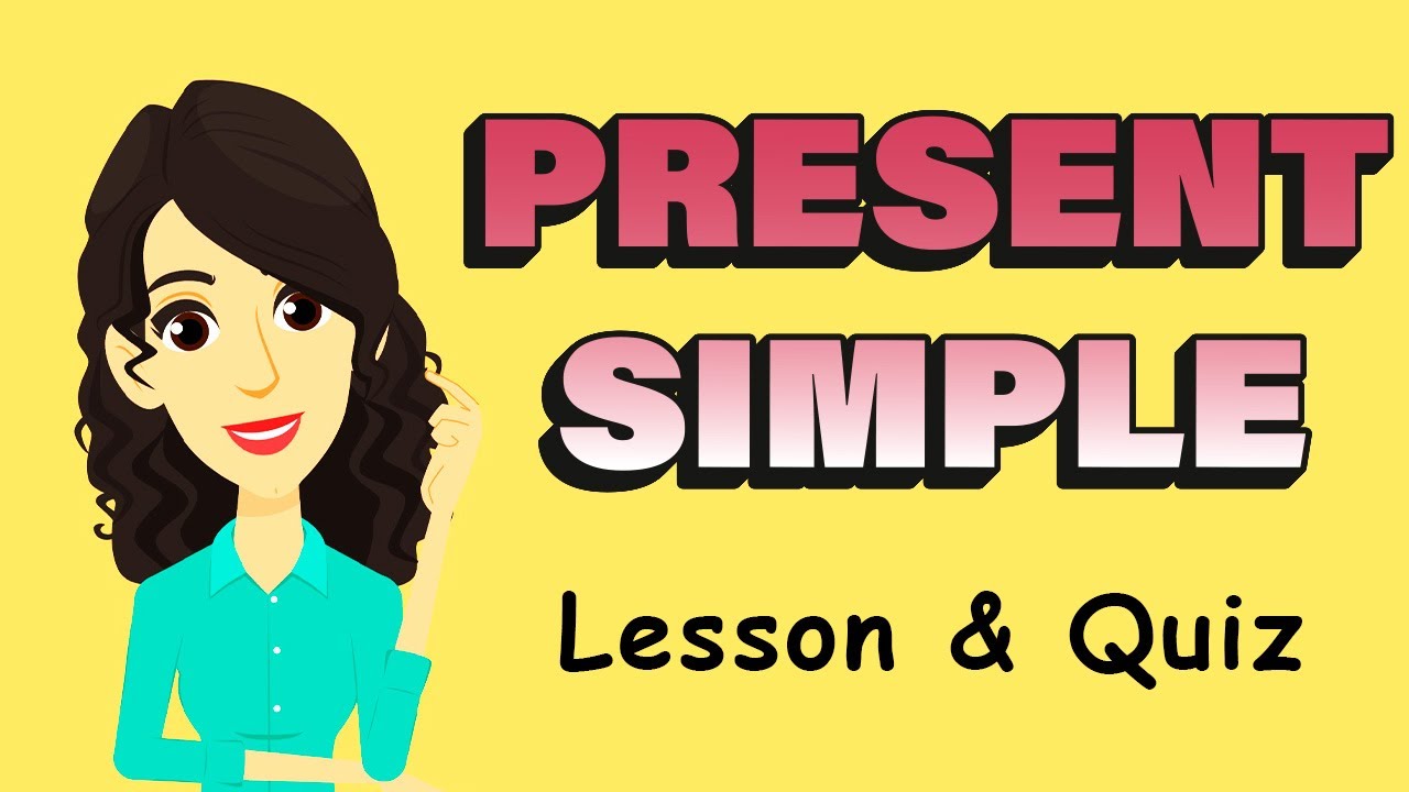 How to use the Present Simple Tense | Learn English Grammar Easily ...