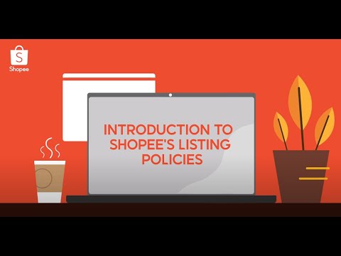 Shopee Seller Education: Introduction to Listing Policies - YouTube