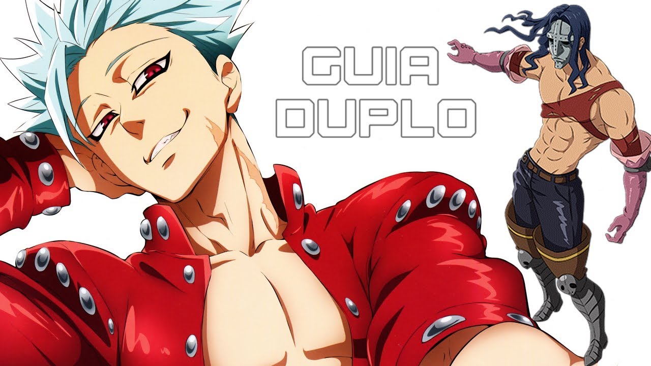 THE SEVEN DEADLY SINS GRAND CROSS - GUIA DE PERSONAGEM DUPLO: BAN E ...