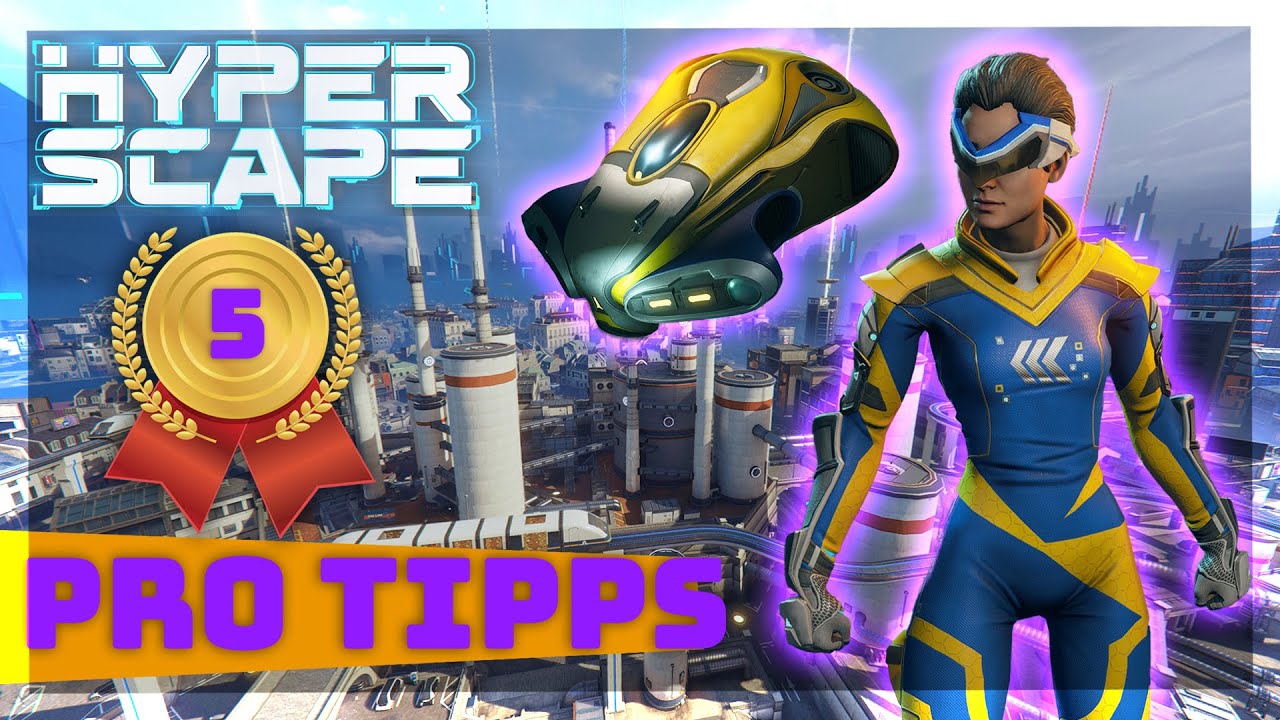 5 PRO TIPPS in Hyper Scape!😎 - Teil 1 - YouTube