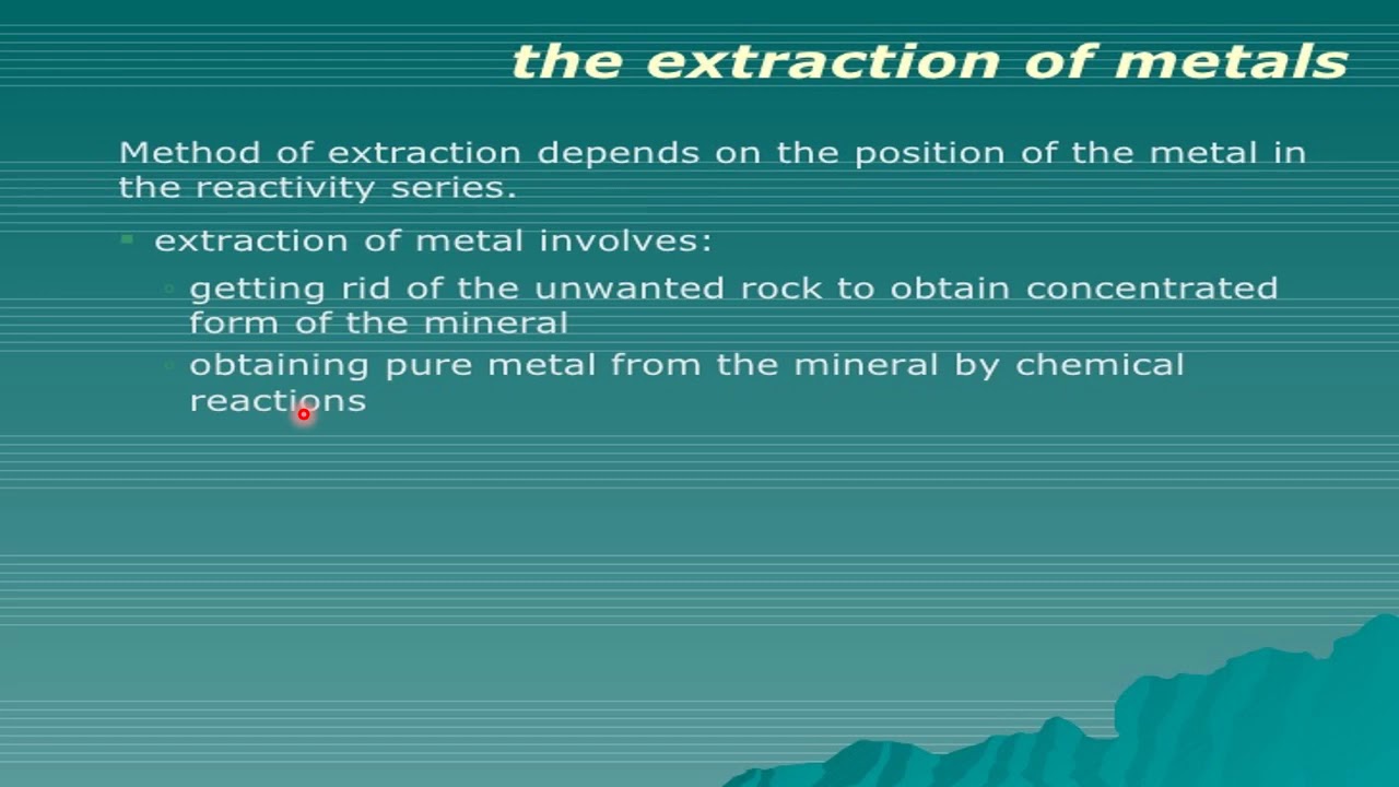 EXTRACTION OF METALS 2 - YouTube