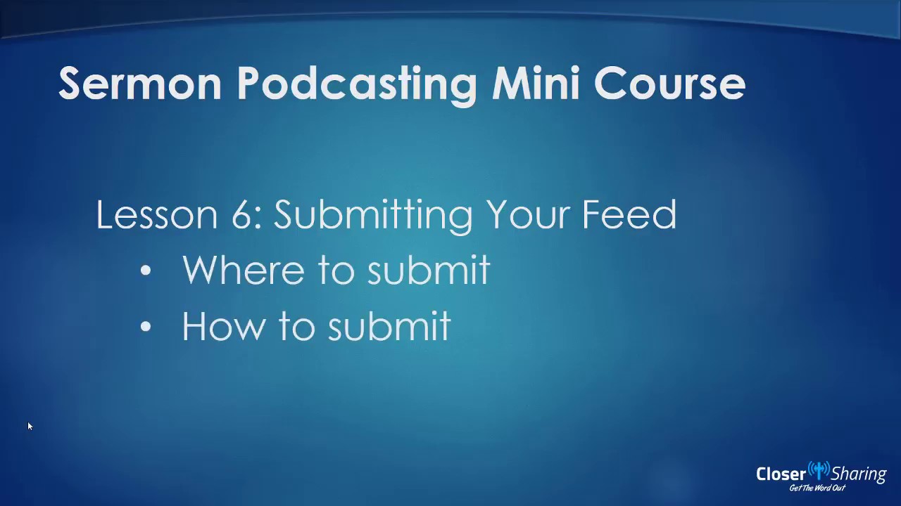Sermon Podcasting Lesson 6 - Submitting Your Feed to Itunes - YouTube