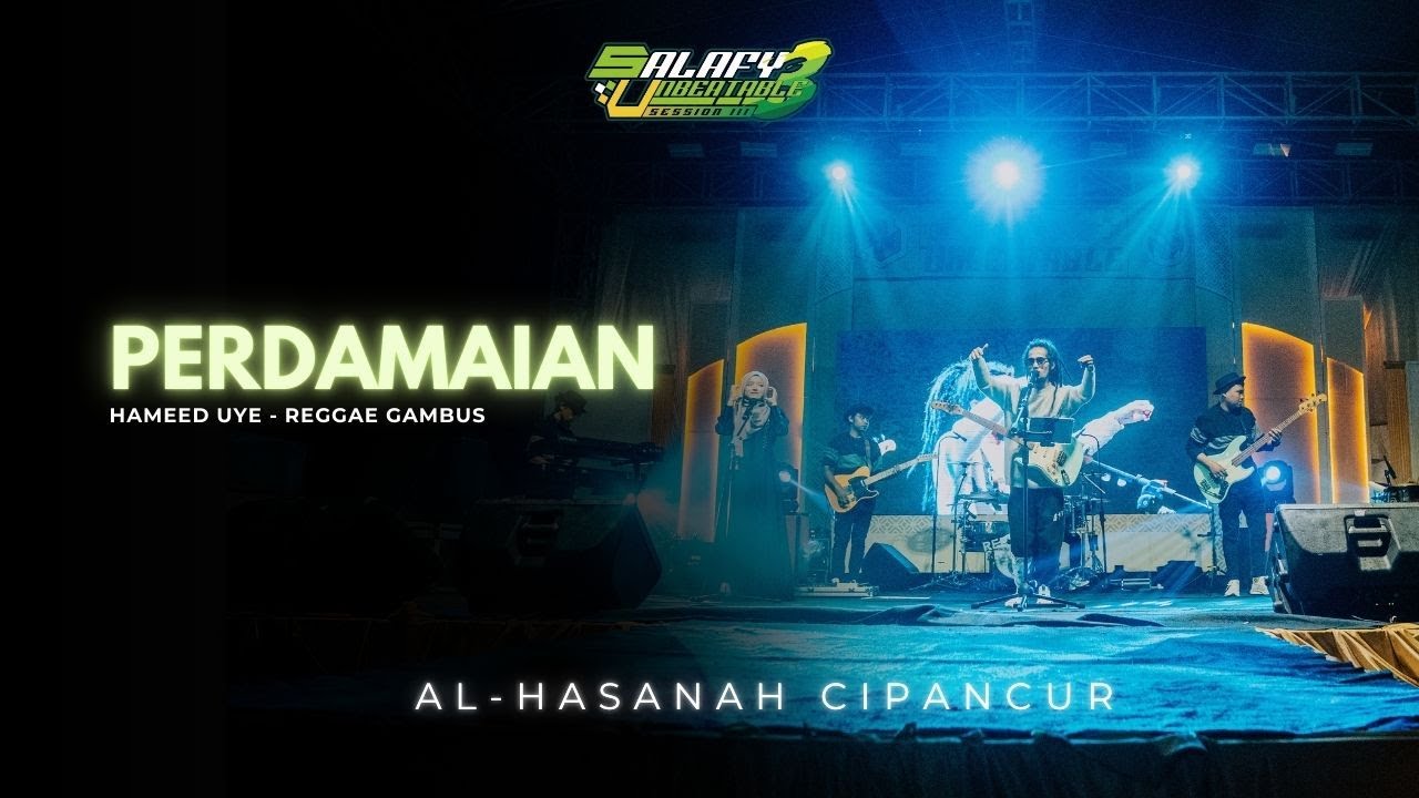HAMED UYE - PERDAMAIAN (Live at SALAFY UNBEATABLE 3) - YouTube