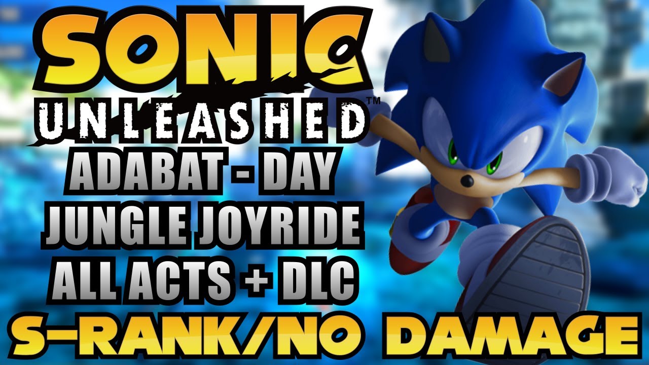 Sonic Unleashed [PS3] - Jungle Joyride [Day] - All Acts + DLC [S-Rank ...