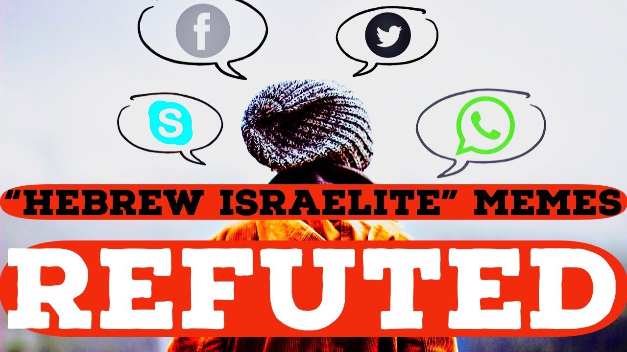 REFUTING 'HEBREW ISRAELITE' MEMES | Vocab Malone - YouTube