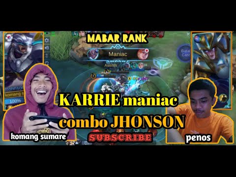 Karrie combo jhonson || karrie maniac || mobile legend bang bang - YouTube