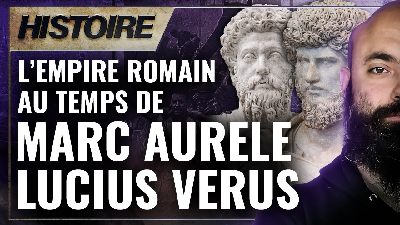 L'Empire Romain au temps de Marc Aurèle & Lucius Verus - YouTube