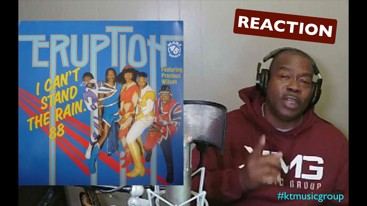 Eruption (ft. Precious Wilson) - I Can't Stand The Rain REACTION - YouTube