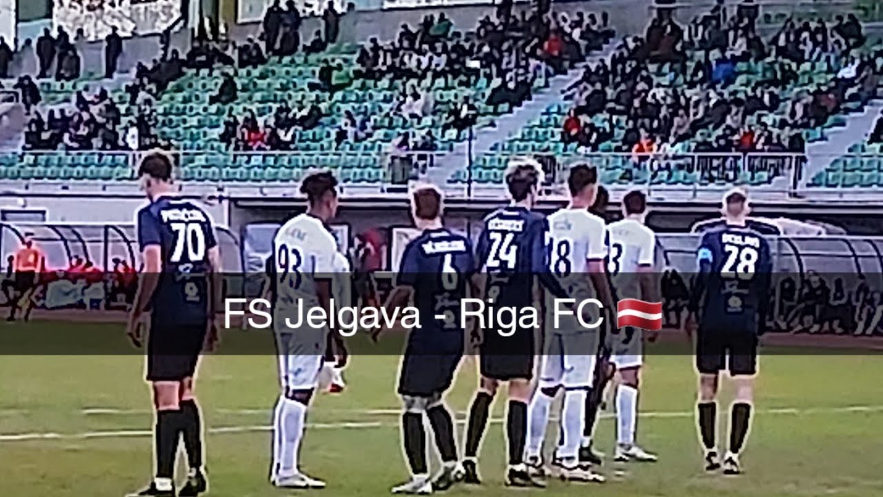 FS Jelgava - Riga FC 🇱🇻 04-05-2023 - YouTube