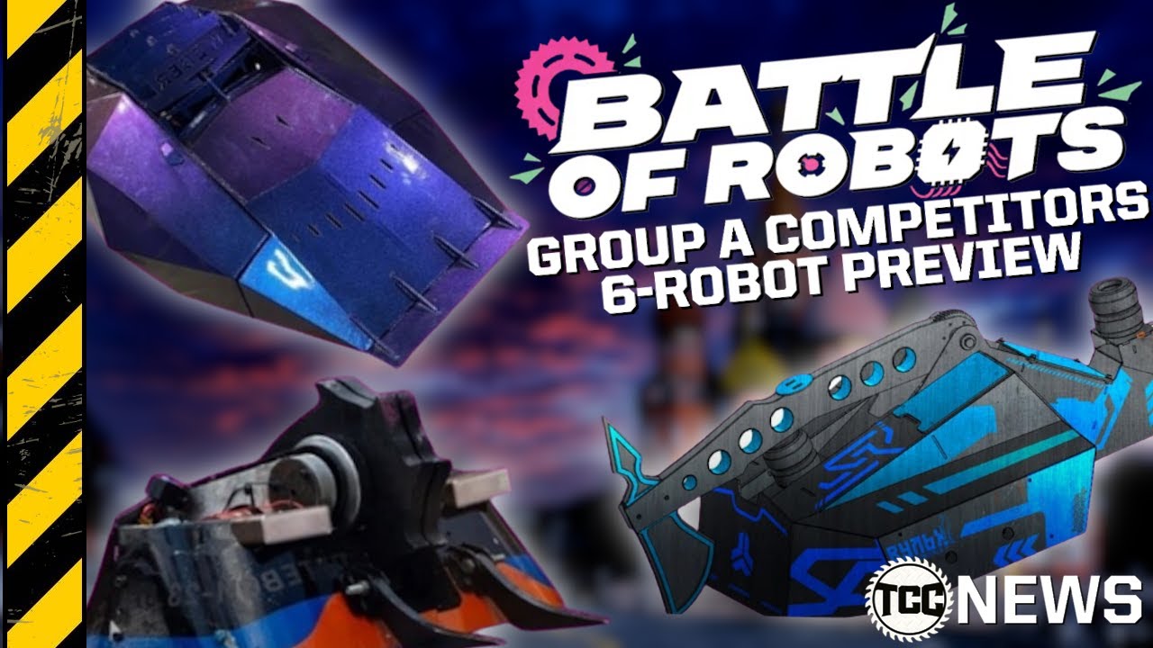 [TCC NEWS] BATTLE OF ROBOTS GROUP A REVEALED - 6 Robots to Watch this ...