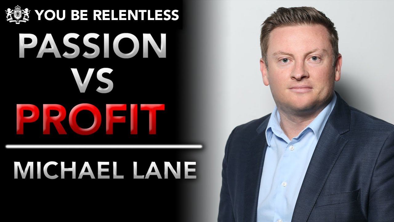 EASY QUESTION : Should I follow my PASSION or MONEY? with Michael Lane ...