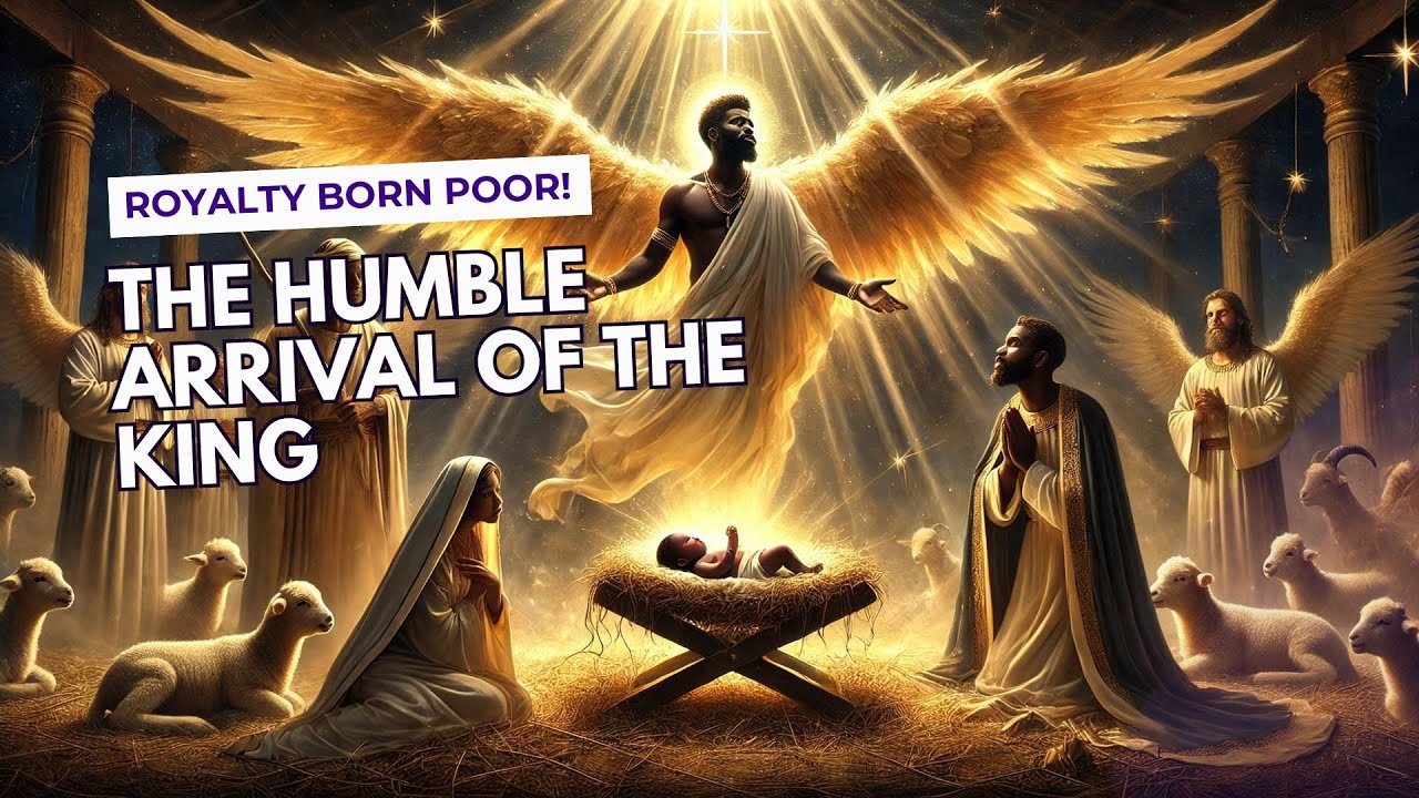 Birth of Jesus Story for the Family-The Humble Arrival of the King ...