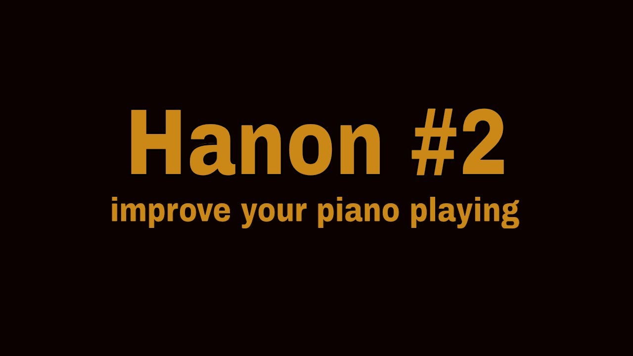 Hanon #2 l Virtuoso l Pianist l Piano Exercise - YouTube