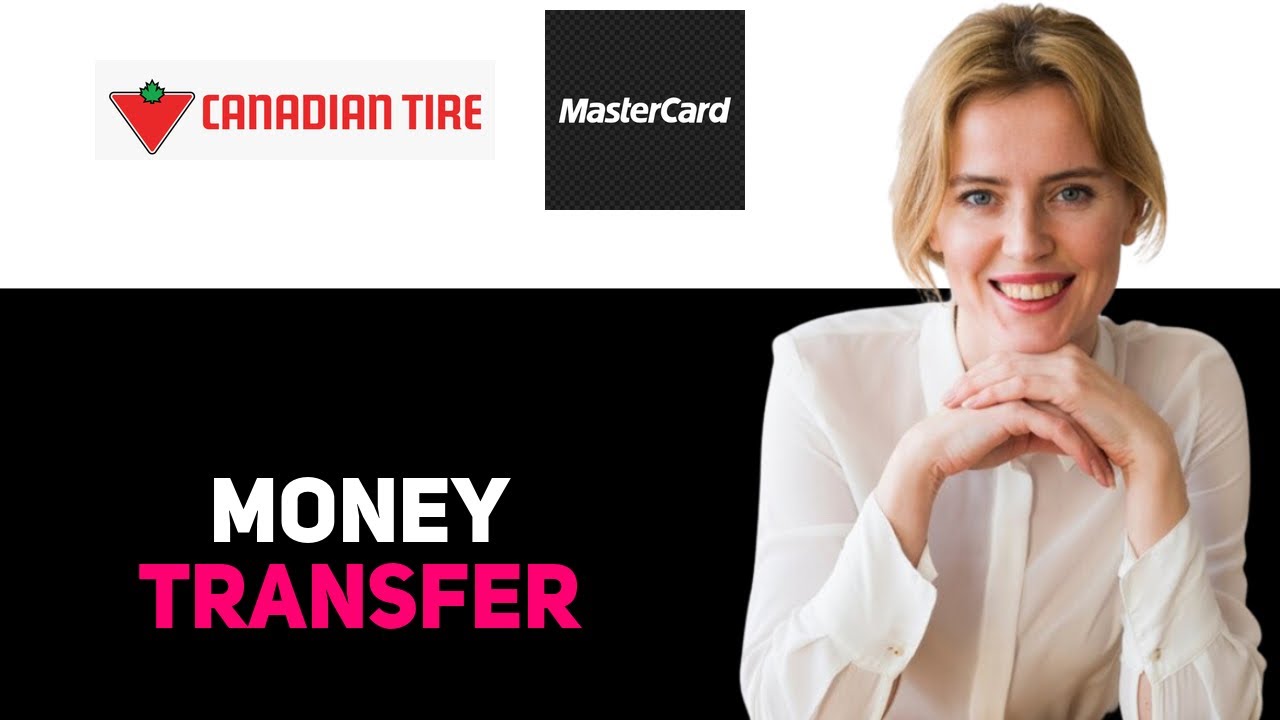 How To Transfer Money From Canadian Tire Mastercard (2025) - YouTube