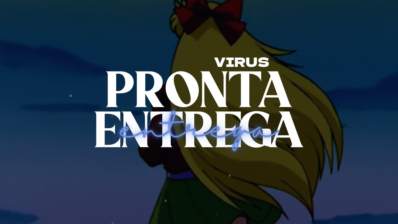 Virus – Pronta Entrega [Letra] - YouTube Music