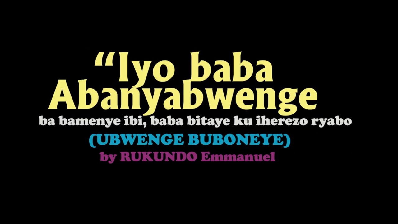 RUKUNDO Emmanuel :Ubwenge buboneye - YouTube