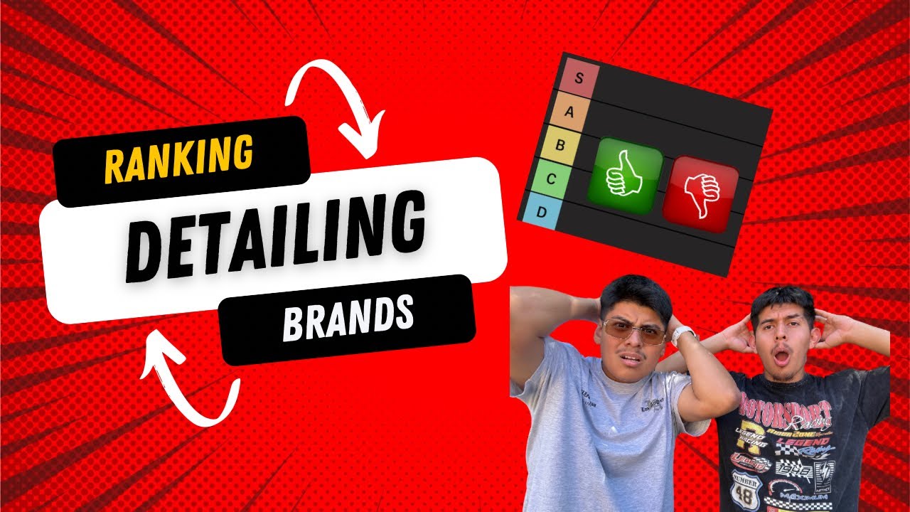 Ranking detailing brands! (BEST to WORST) - YouTube