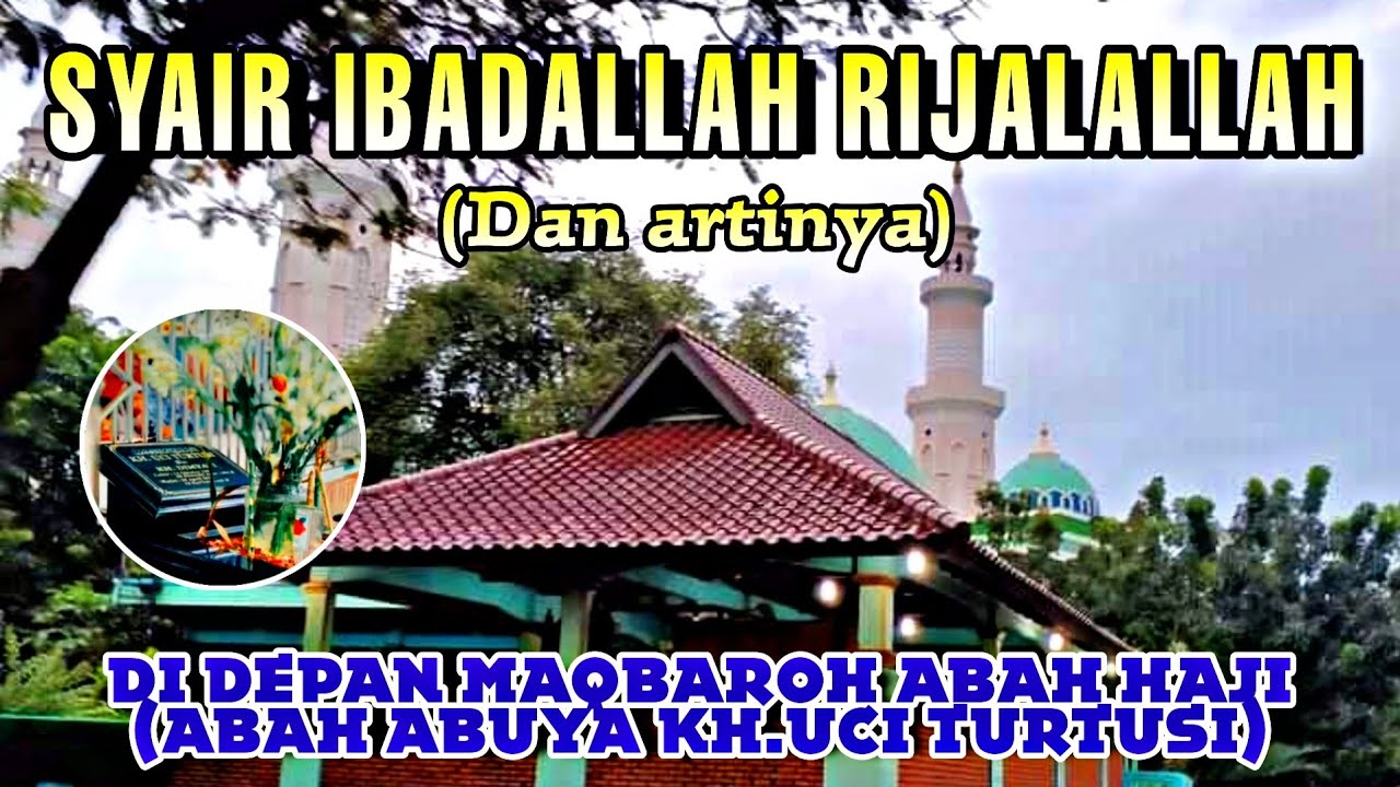 Ibadallah rijalallah dan artinya (Sunda) #syair #ibadallahrijalallah ...
