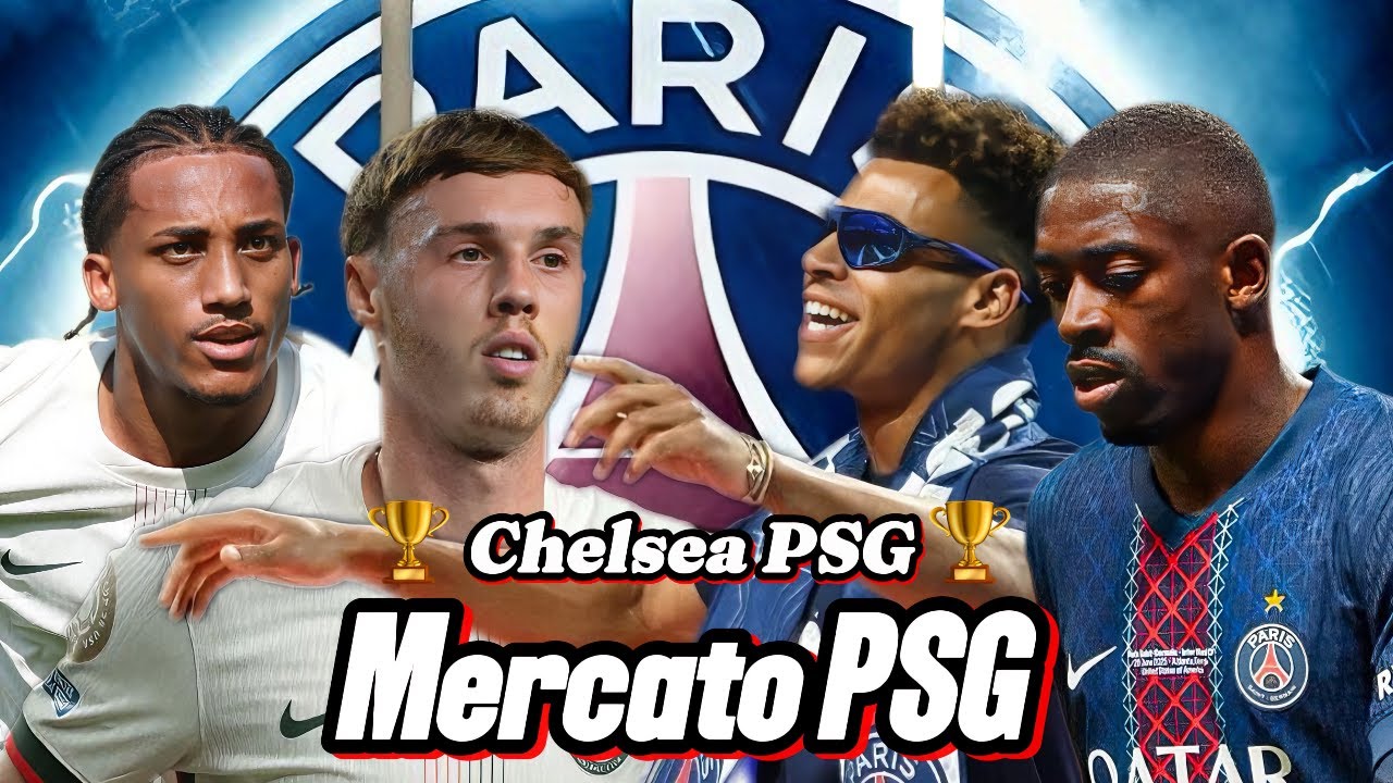 MERCATO PSG 🔴🔵 LES DERNIERES INFOS TRANSFERTS DES FUTURS CHAMPIONS 🌎 🏆 ...