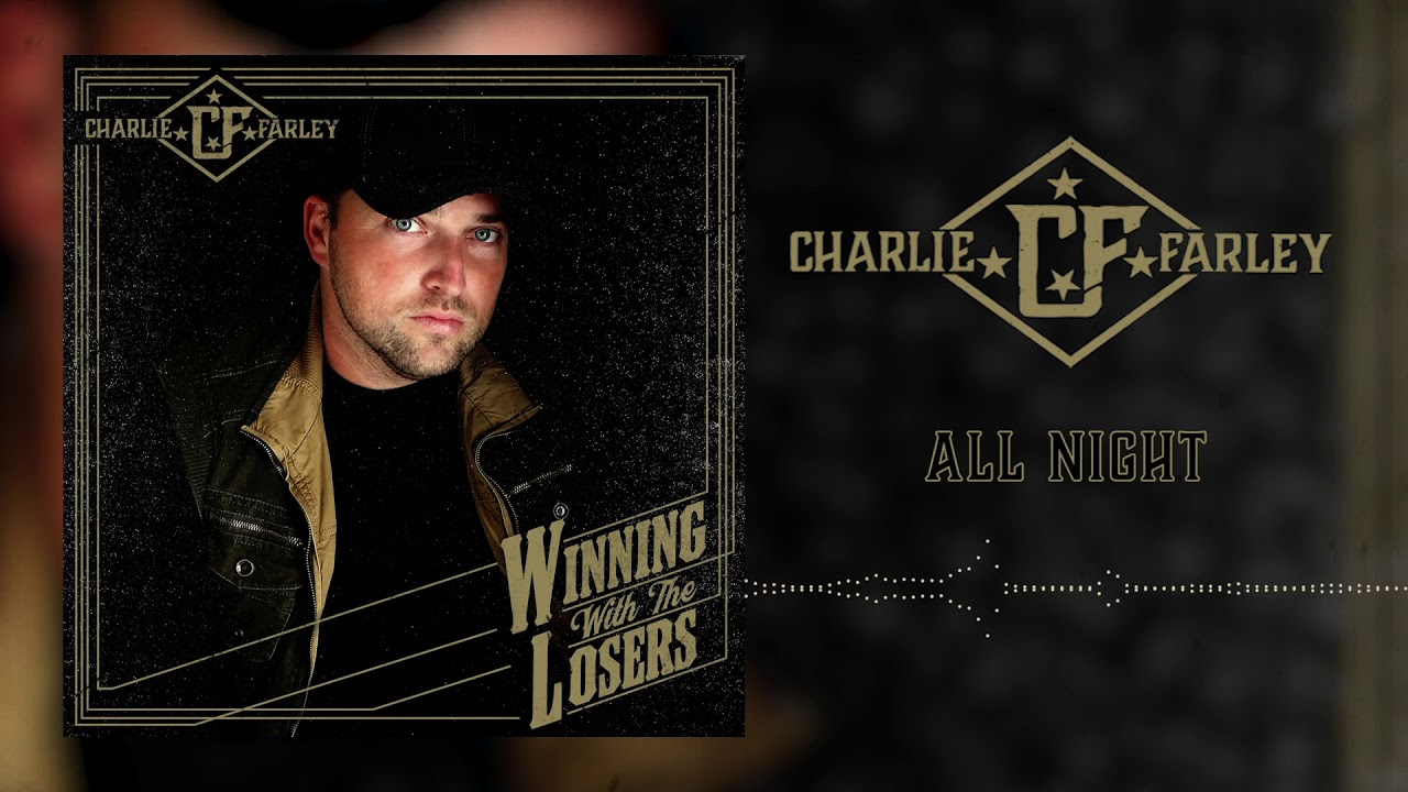 Charlie Farley - All Night (Official Audio) - YouTube