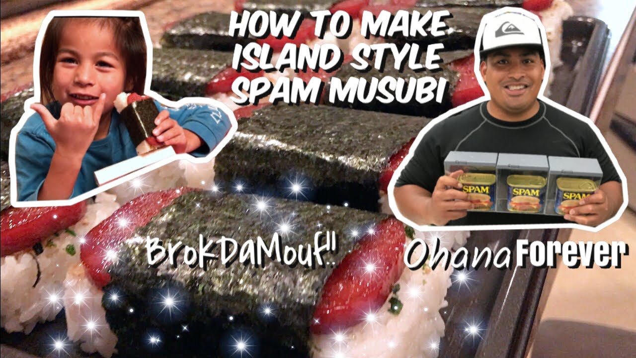 HOW TO MAKE SPAM MUSUBI ISLAND STYLE! - YouTube