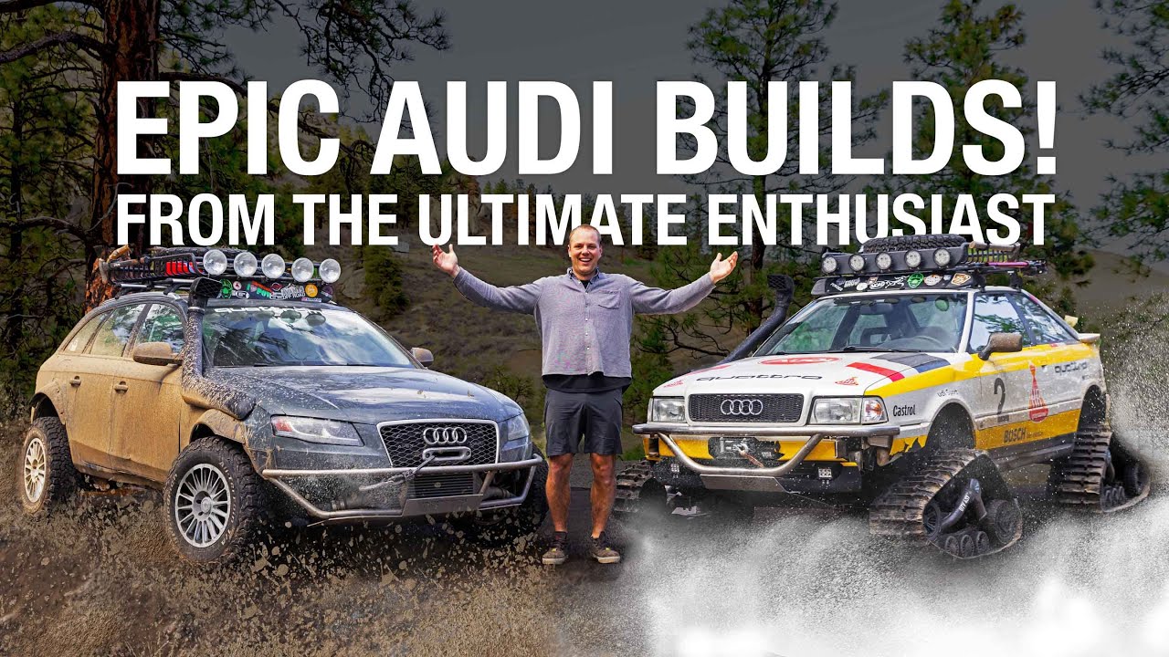 Epic Audi Builds | The Ultimate Enthusiast - YouTube