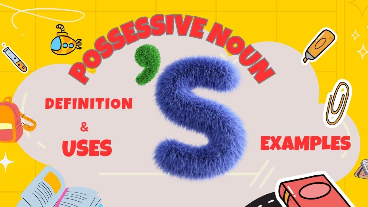 POSSESSIVE noun -Use of Apostrophe with examples #Rules for Apostrophe ...