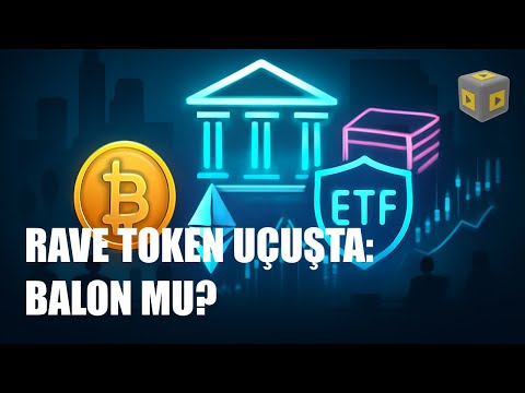 Rave Token’daki %10.000 Artış: Ekosistem Büyümesi mi, Spekülatif Dalga mı?